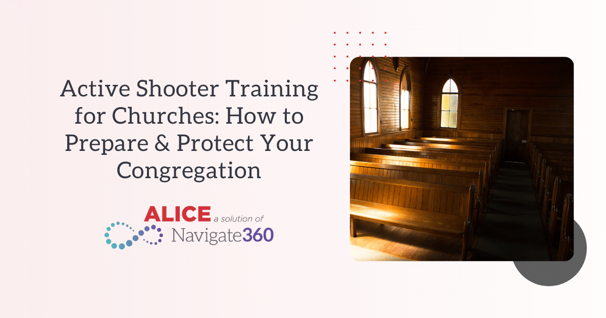 How Churches Can Prepare for an Active Shooter Incident | ALICE